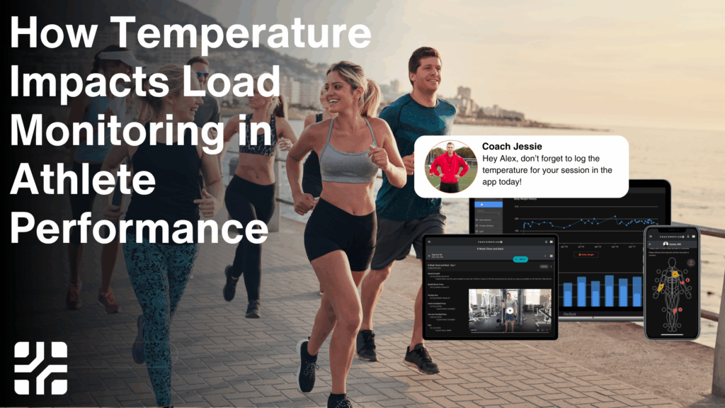 How Temperature Impacts Load Monitoring in Athlete Performance ...